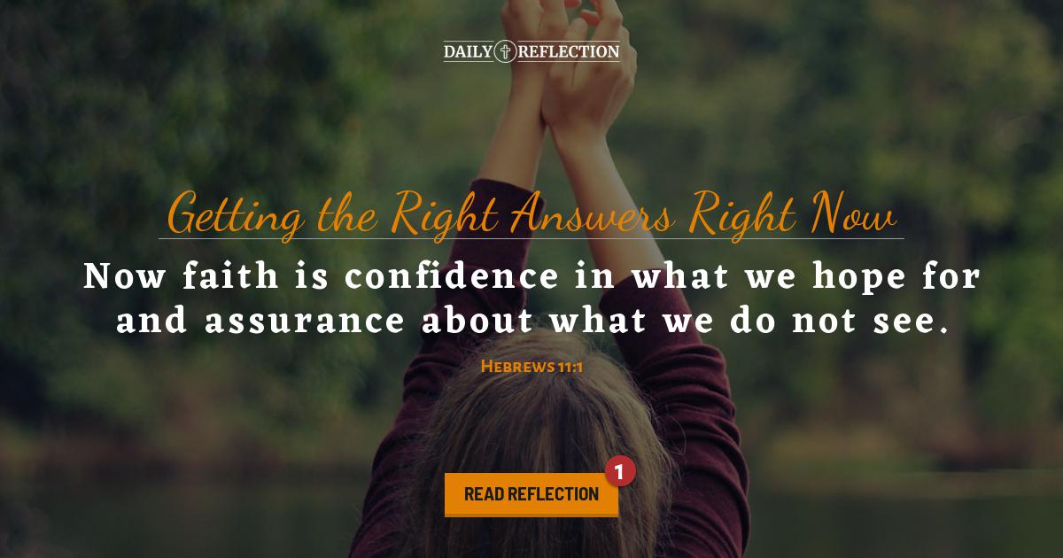 Getting the Right Answers Right Now