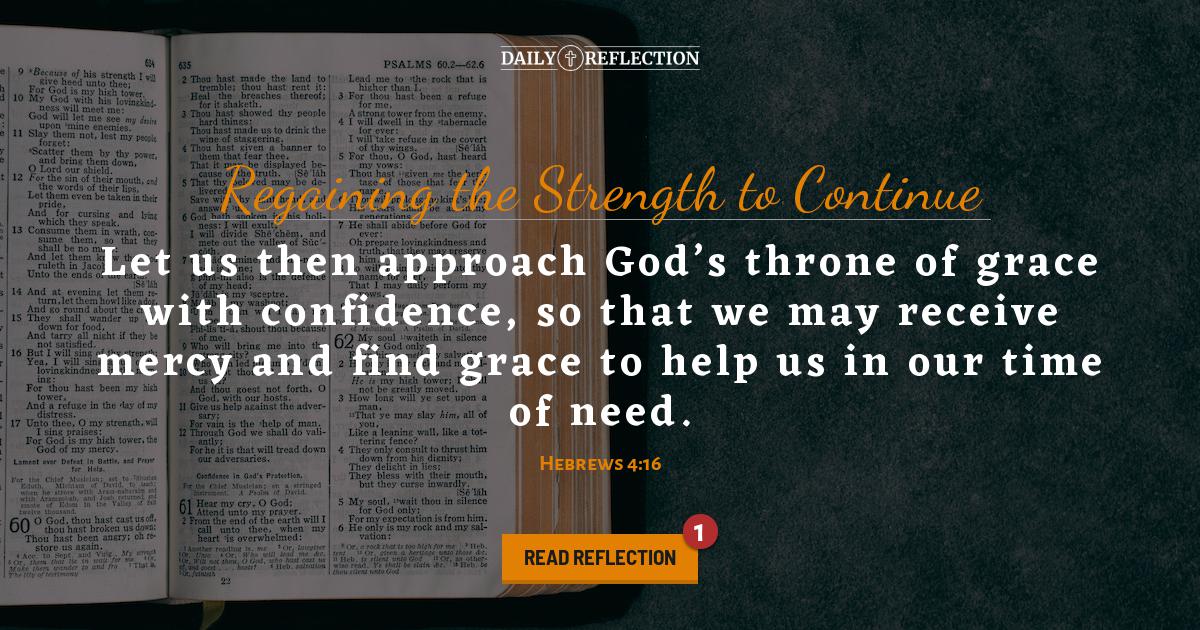 Regaining the Strength to Continue