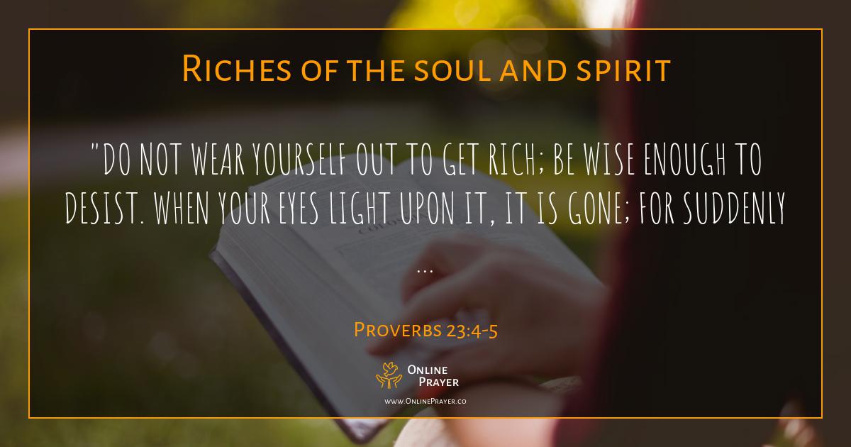 Riches of the soul and spirit